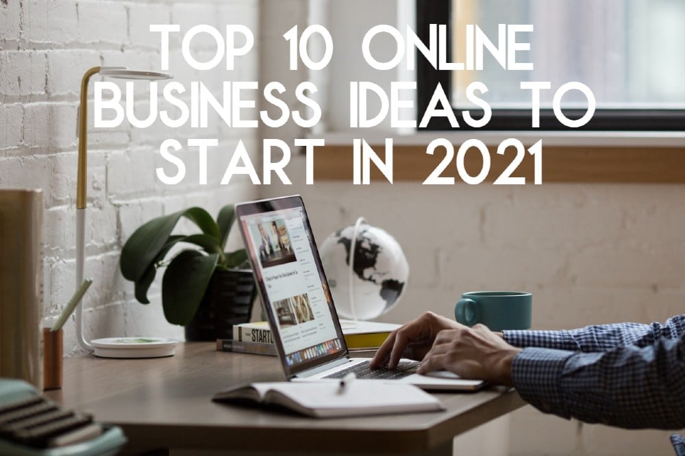Best Online Business Ideas to Start in 2021 [With Script] | iScripts