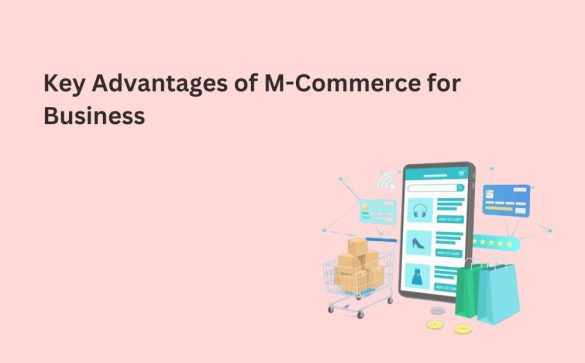 Key Advantages of M-Commerce for Business | iScripts