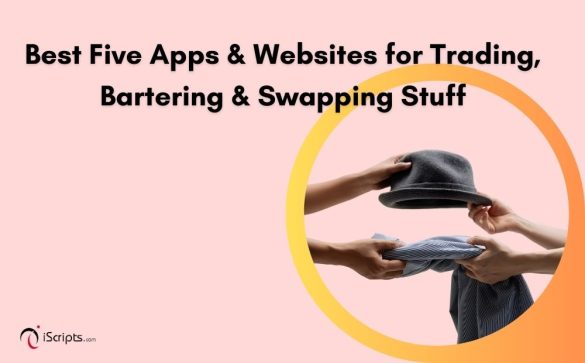Best Platforms for Trading & Swapping Stuff